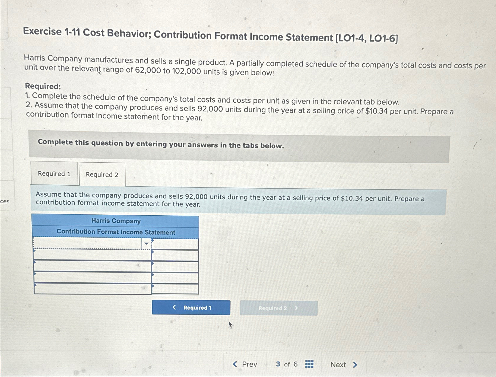 Exercise 1-11 ﻿Cost Behavior; Contribution Format | Chegg.com