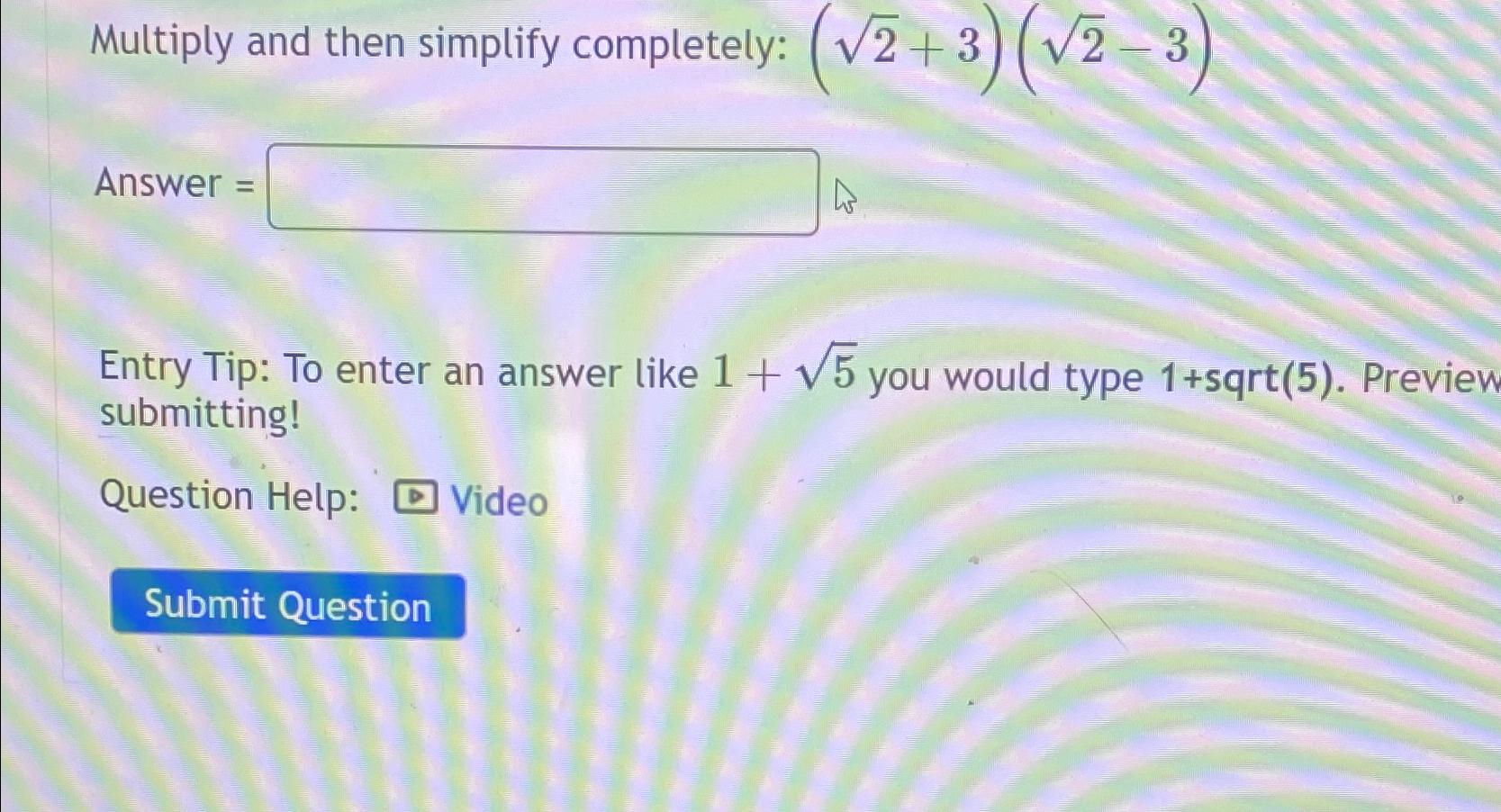 Solved Multiply and then simplify completely: | Chegg.com