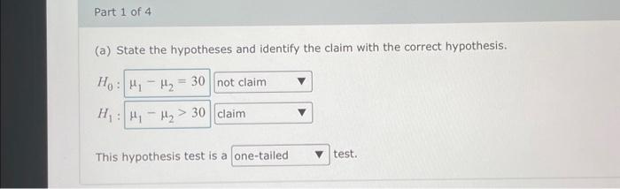 Solved (a) State the hypotheses and identify the claim with | Chegg.com