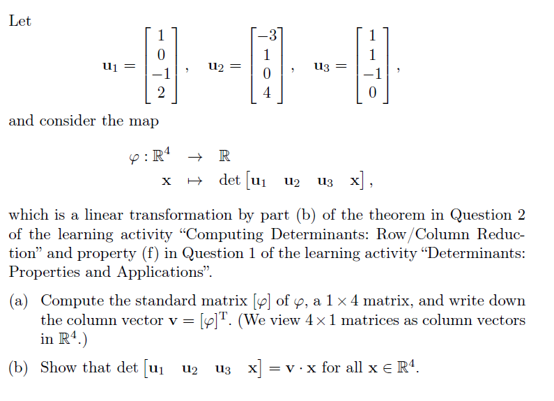 Solved Letu1=[10-12],u2=[-3104],u3=[11-10]and consider the | Chegg.com
