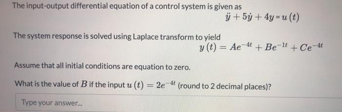 Solved The input-output differential equation of a control | Chegg.com