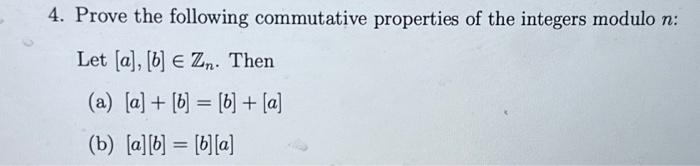 Solved 4. Prove the following commutative properties of the | Chegg.com