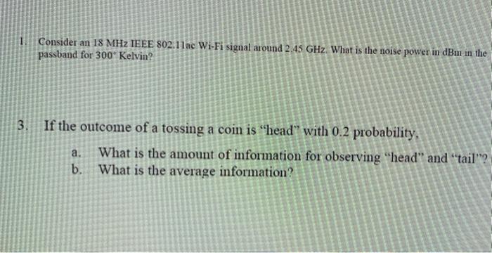 Solved 1. Consider an 18MHz IEEE 802.11acW-Fi signal around | Chegg.com