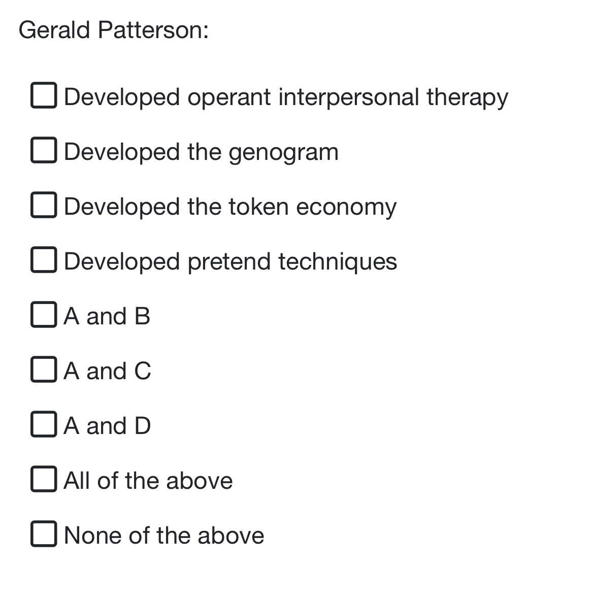 Solved Gerald Patterson:Developed operant interpersonal | Chegg.com