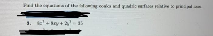 Solved Find the equations of the following conics and | Chegg.com
