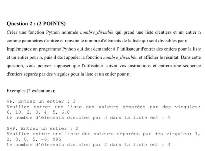 Solved Question 2 : (2 POINTS) Créer une fonction Python | Chegg.com