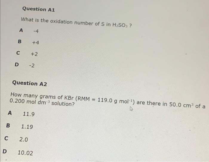 Solved What is the oxidation number of S in H2SO3 ? A −4 B | Chegg.com
