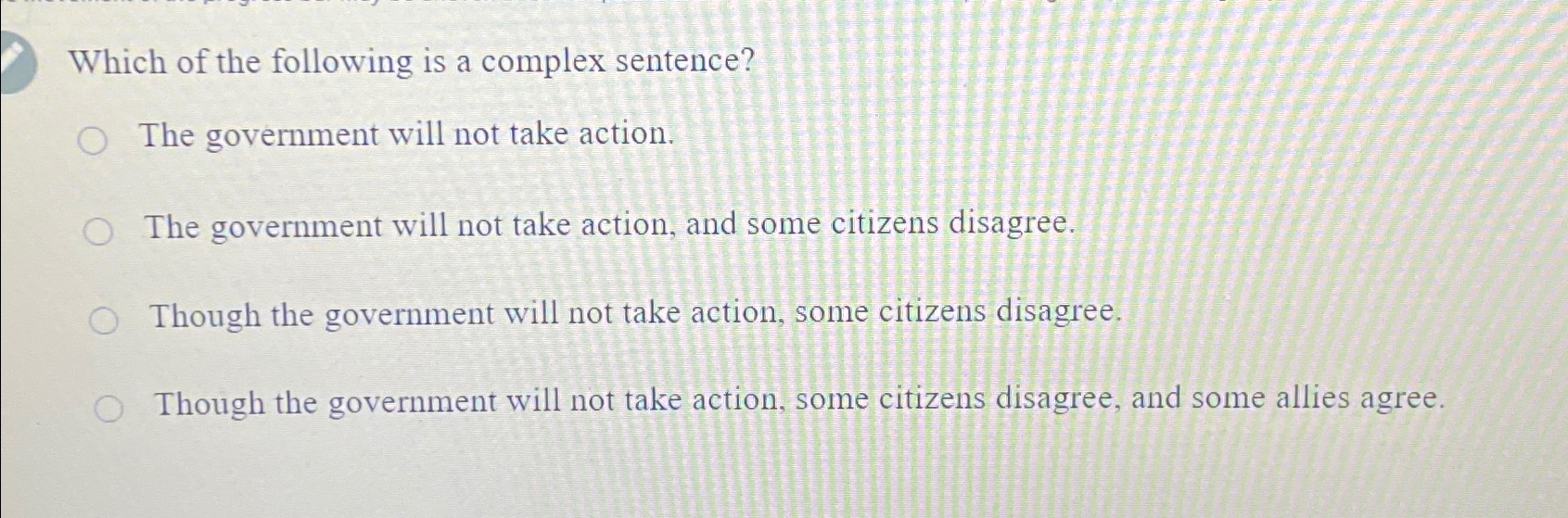 Solved Which of the following is a complex sentence The Chegg