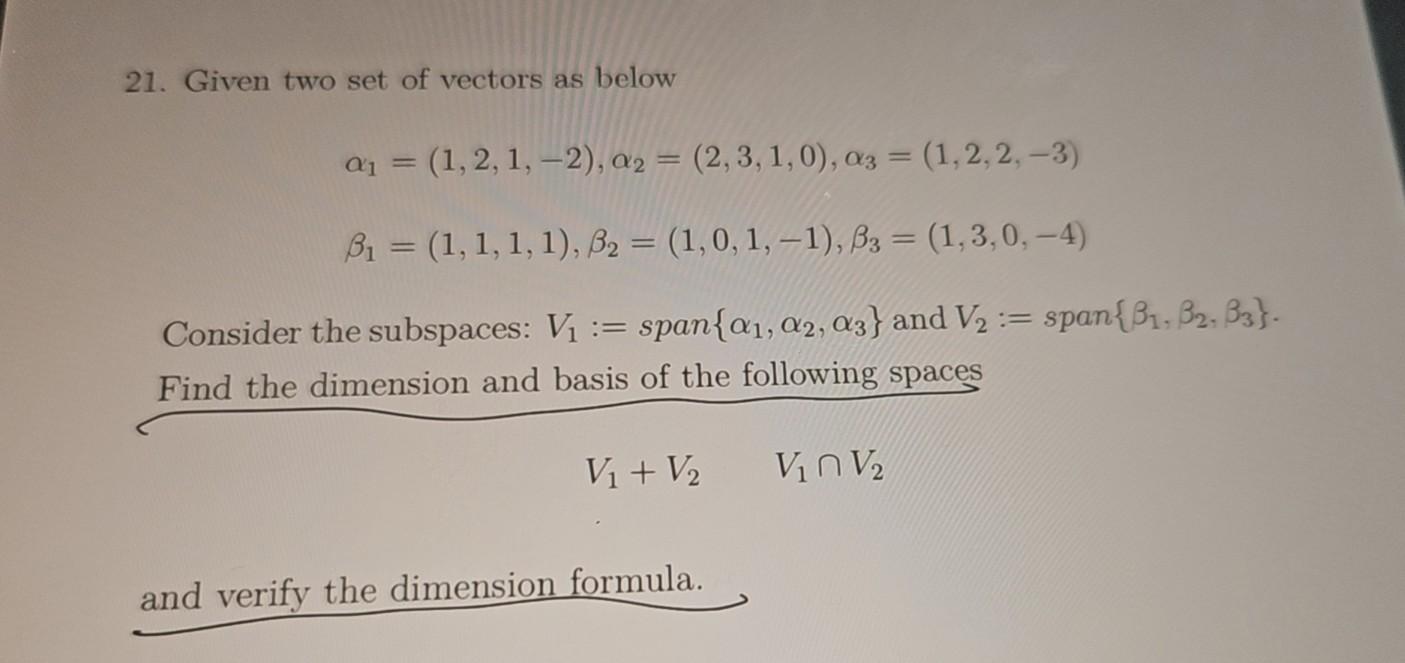Solved Given two set of vectors as | Chegg.com