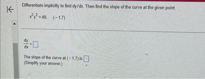 [Solved]: Differentiate implicitly to find ( mathrm{dy}