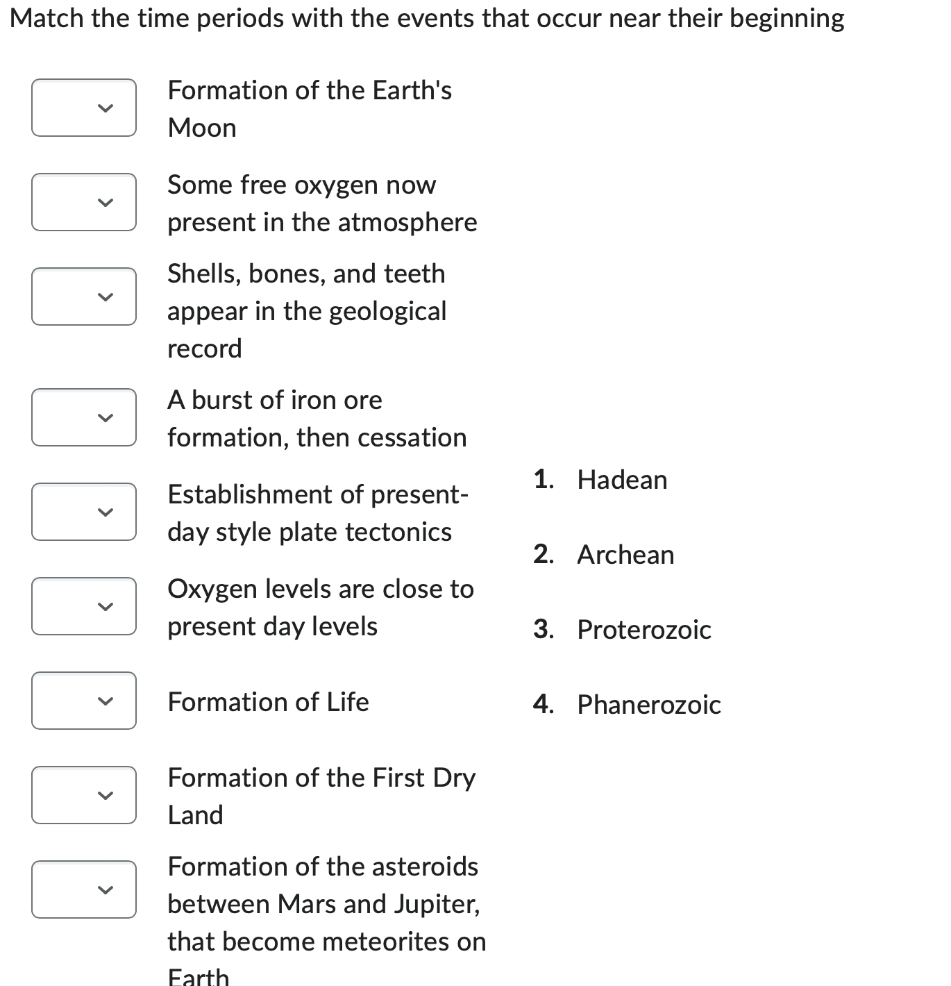 Solved Match the time periods with the events that occur | Chegg.com