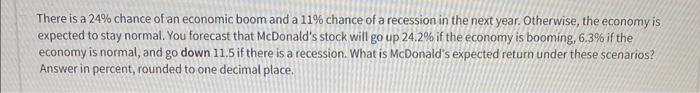 Solved There is a 24% chance of an economic boom and a 11% | Chegg.com