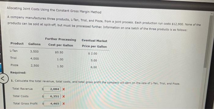 Solved Allocating Joint Costs Using the Constant Gross | Chegg.com