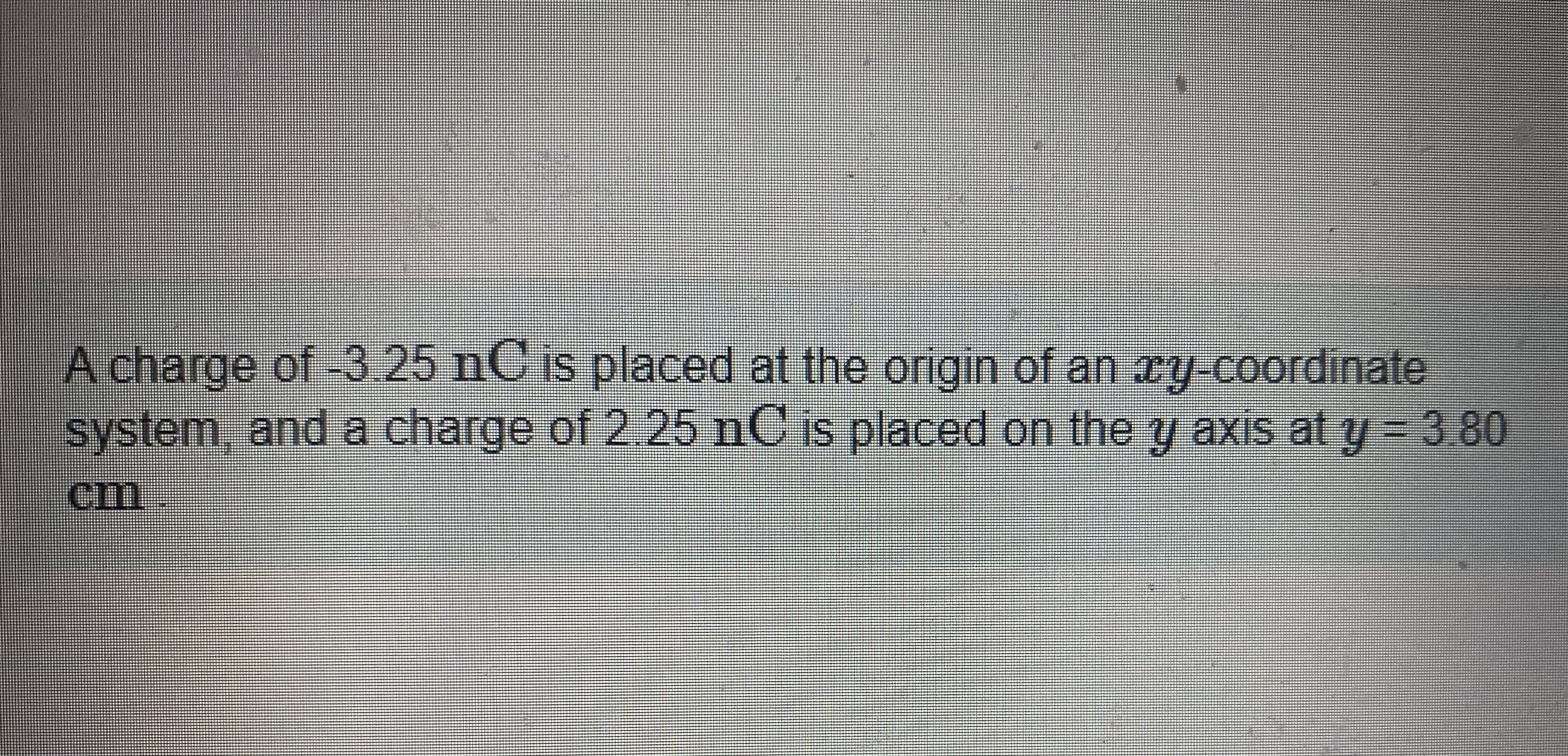 Solved Part Af ﻿a third charge, of 5.00 nC , is ﻿now placed | Chegg.com
