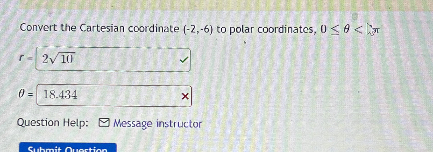 Solved Convert The Cartesian Coordinate 2 6 ﻿to Polar