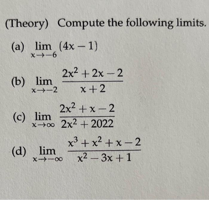Solved (Theory) Compute the following limits. (a) | Chegg.com
