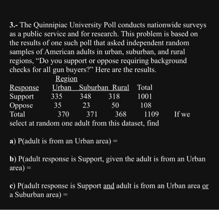 Solved 3.- The Quinnipiac University Poll conducts | Chegg.com