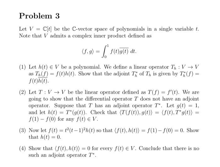 Solved Let V=C[t] be the C-vector space of polynomials in a | Chegg.com