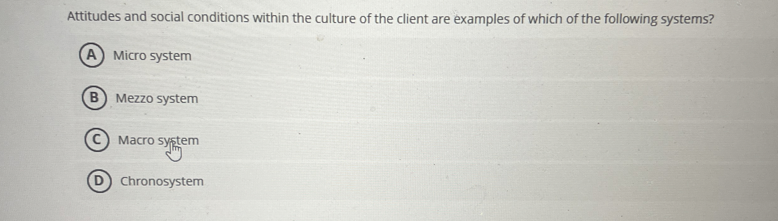 Solved Attitudes and social conditions within the culture of | Chegg.com