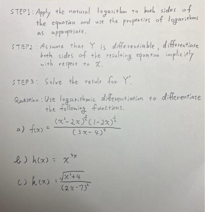 Solved STEP 1: Apply the natural logarithm to both sides of | Chegg.com