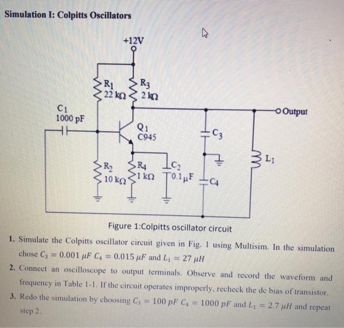 Solved Simulation I: Colpitts Oscillators +12V >R1 R3 2 22 | Chegg.com