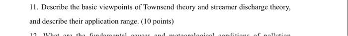 Solved 11. Describe the basic viewpoints of Townsend theory | Chegg.com