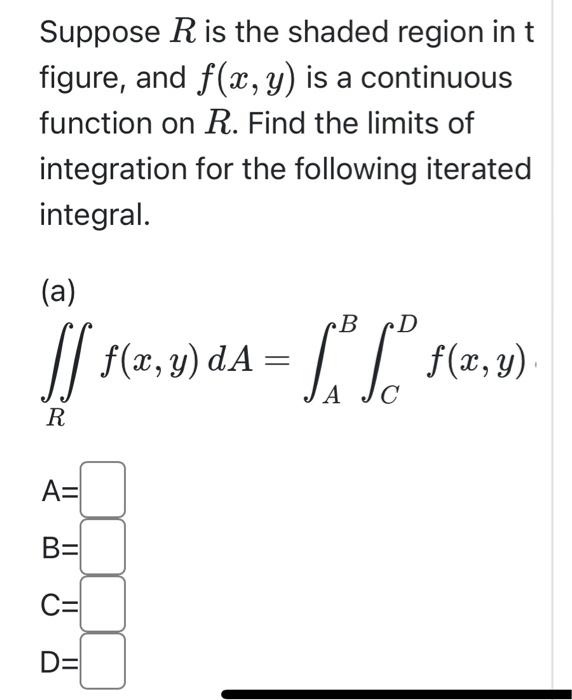 Solved Suppose R is the shaded region in t figure, and | Chegg.com