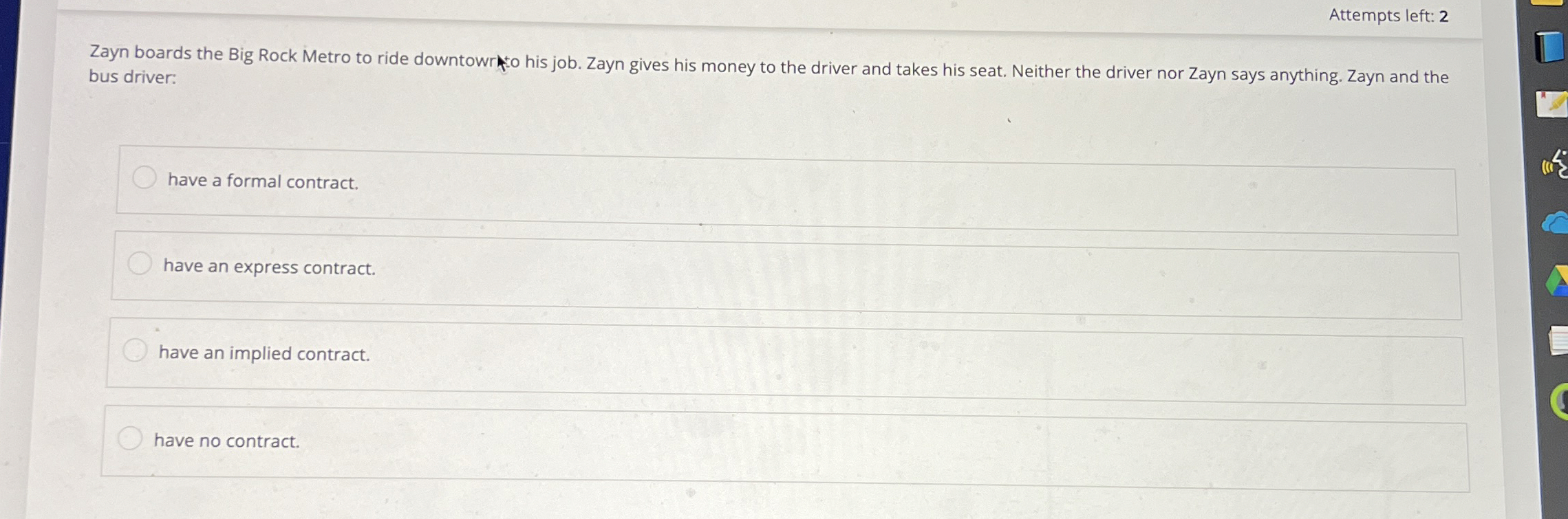 Solved Attempts left: 2Zayn boards the Big Rock Metro to | Chegg.com