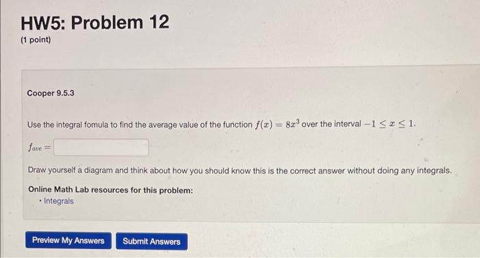 Solved Use the integral fomula to find the average value of | Chegg.com