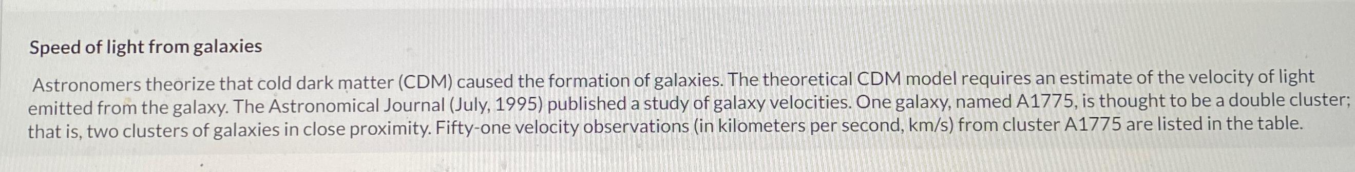 Solved Speed of light from galaxiesAstronomers theorize that | Chegg.com