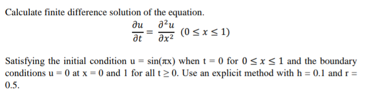 Solved Calculate Finite Difference Solution Of The Equation