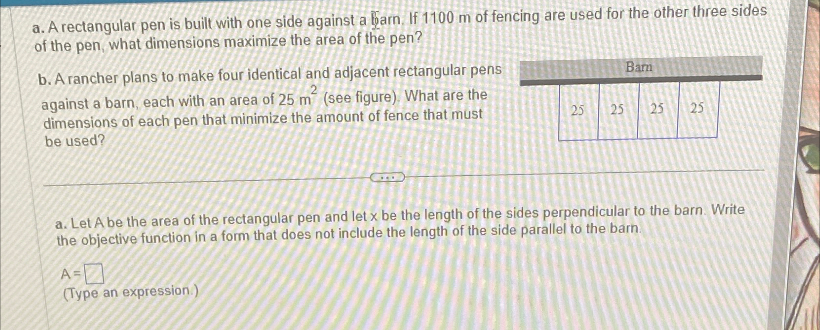 Solved a. ﻿A rectangular pen is built with one side against | Chegg.com