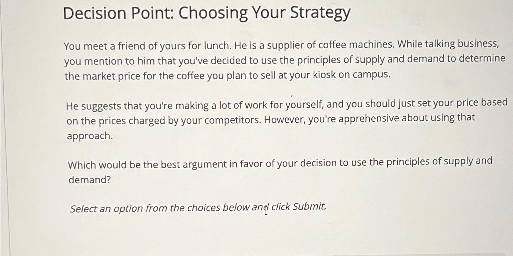 Solved Decision Point: Choosing Your StrategyYou meet a | Chegg.com