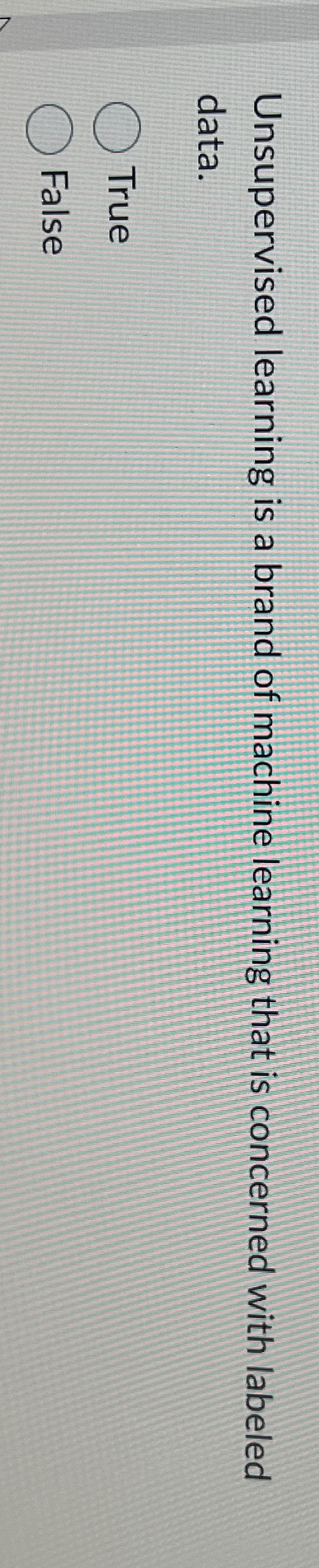 Solved Unsupervised learning is a brand of machine learning | Chegg.com