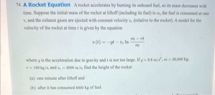 Solved 4. A Rocket Equation A rocket accelerates by burning | Chegg.com