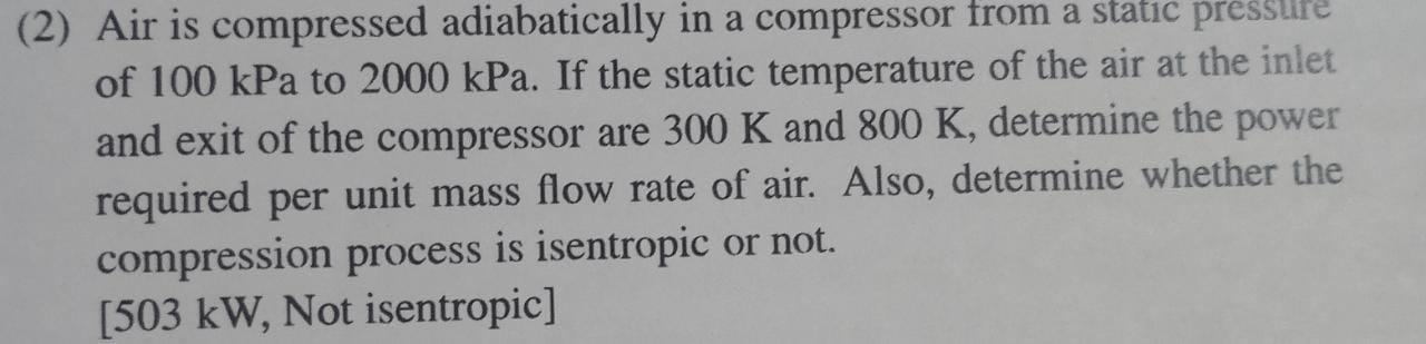 Solved (2) Air is compressed adiabatically in a compressor | Chegg.com