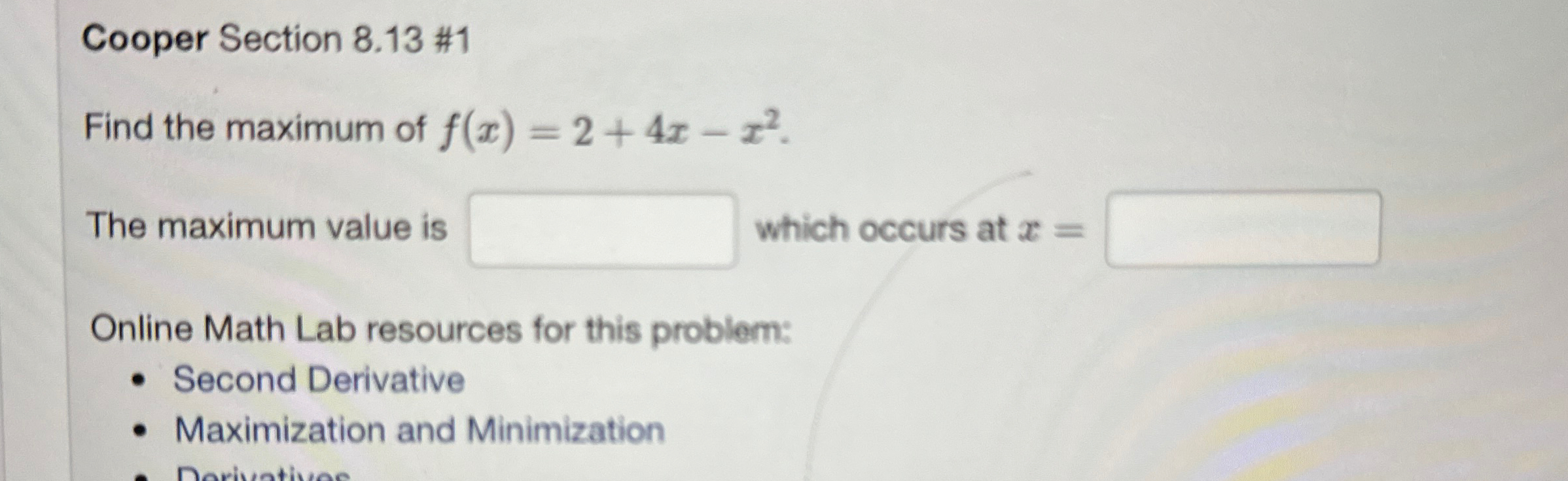 Solved Cooper Section 8.13 ﻿#1Find the maximum of | Chegg.com
