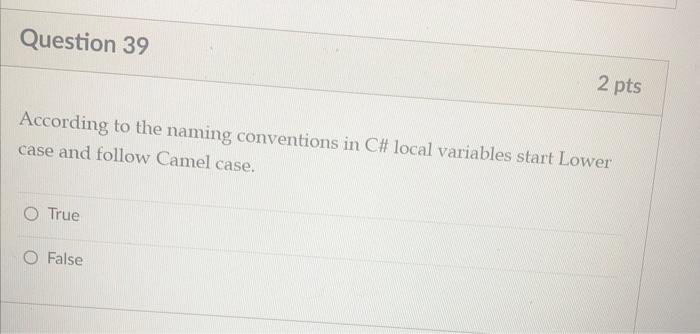 Solved According to the naming conventions in C\# local | Chegg.com