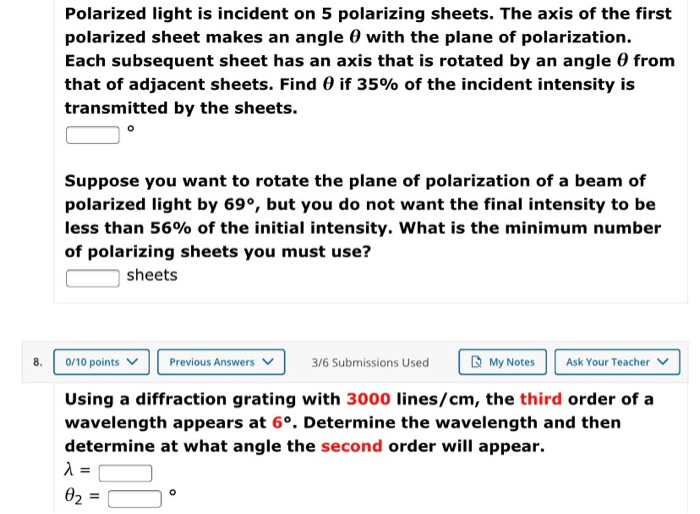 Solved Polarized light is incident on 5 polarizing sheets. | Chegg.com