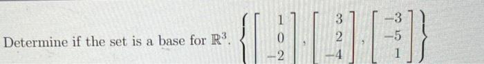 Solved Determine if the set is a base for | Chegg.com