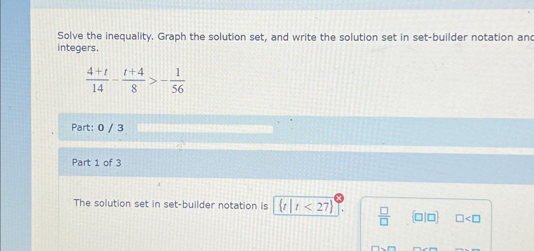 Solved Solve the inequality. Graph the solution set, and | Chegg.com