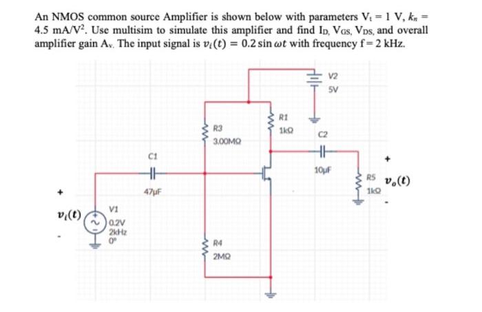 Solved An NMOS common source Amplifier is shown below with | Chegg.com