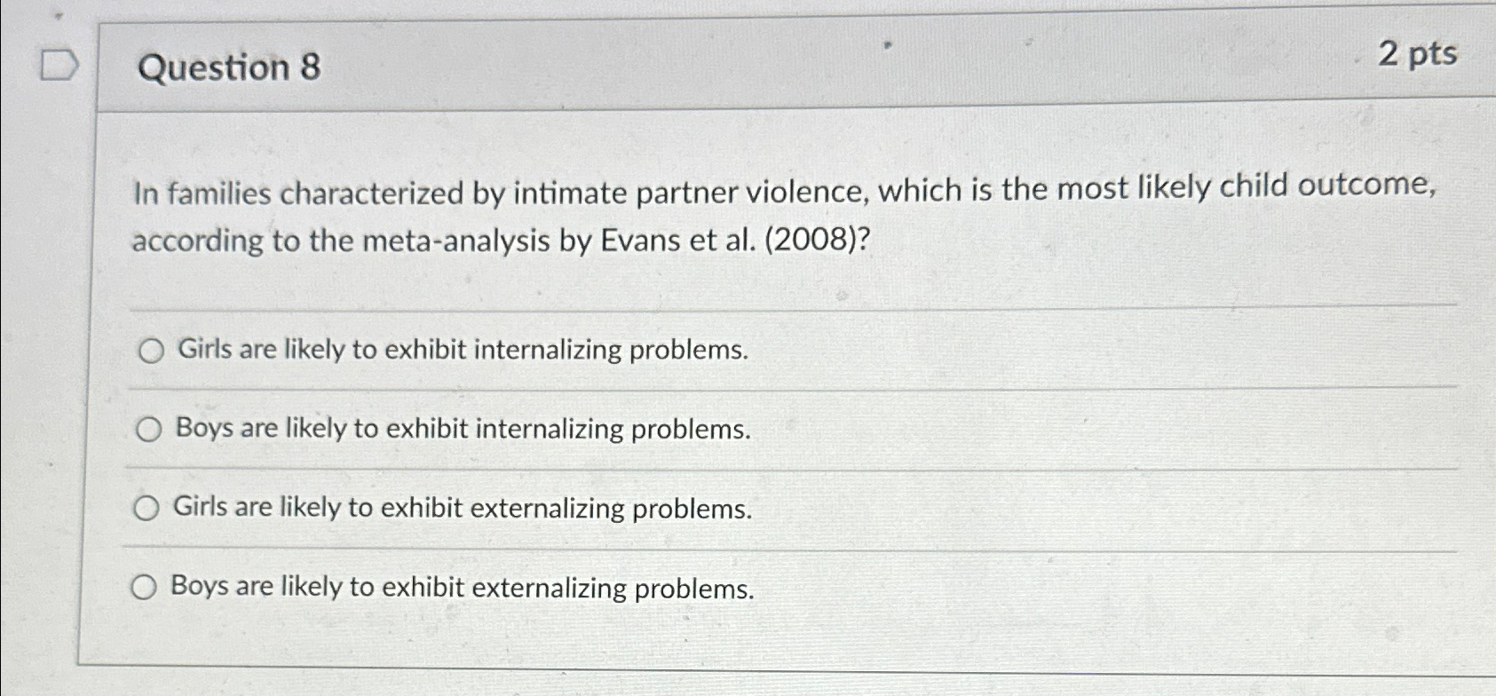 Solved Question 82 ﻿ptsIn families characterized by intimate | Chegg.com