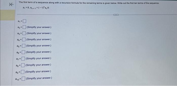 Solved The first term of a sequence along with a recursion | Chegg.com