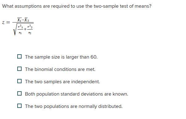 Solved What assumptions are required to ﻿use the two-sample | Chegg.com