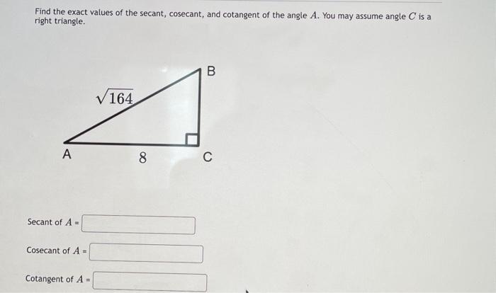Solved Find the exact values of the secant, cosecant, and | Chegg.com