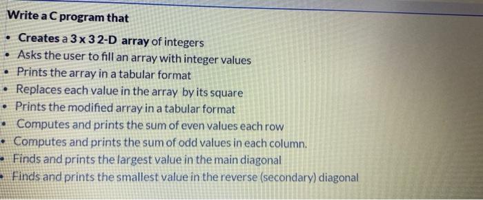 Solved Write A C Program That Creates A 3x3 2 D Array Of 6955