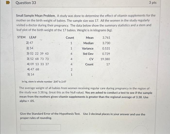 Solved Small Sample Mean Problem. A study was done to | Chegg.com