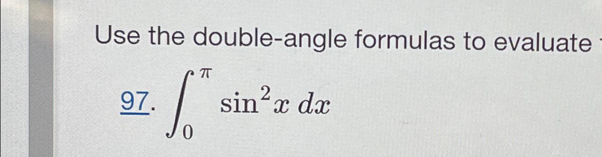 Solved Use the double-angle formulas to | Chegg.com
