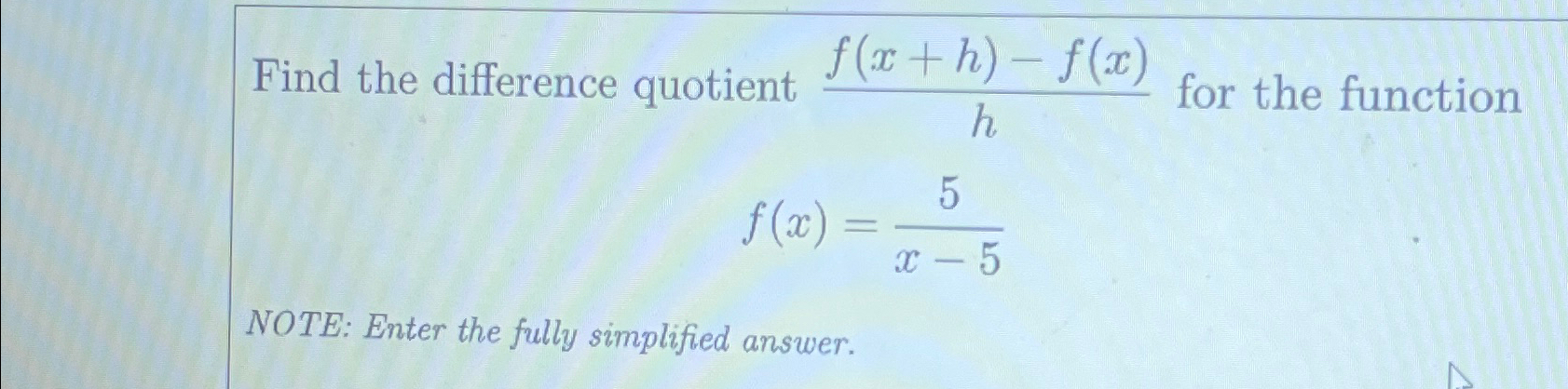 Solved Find the difference quotient f(x+h)-f(x)h ﻿for the | Chegg.com
